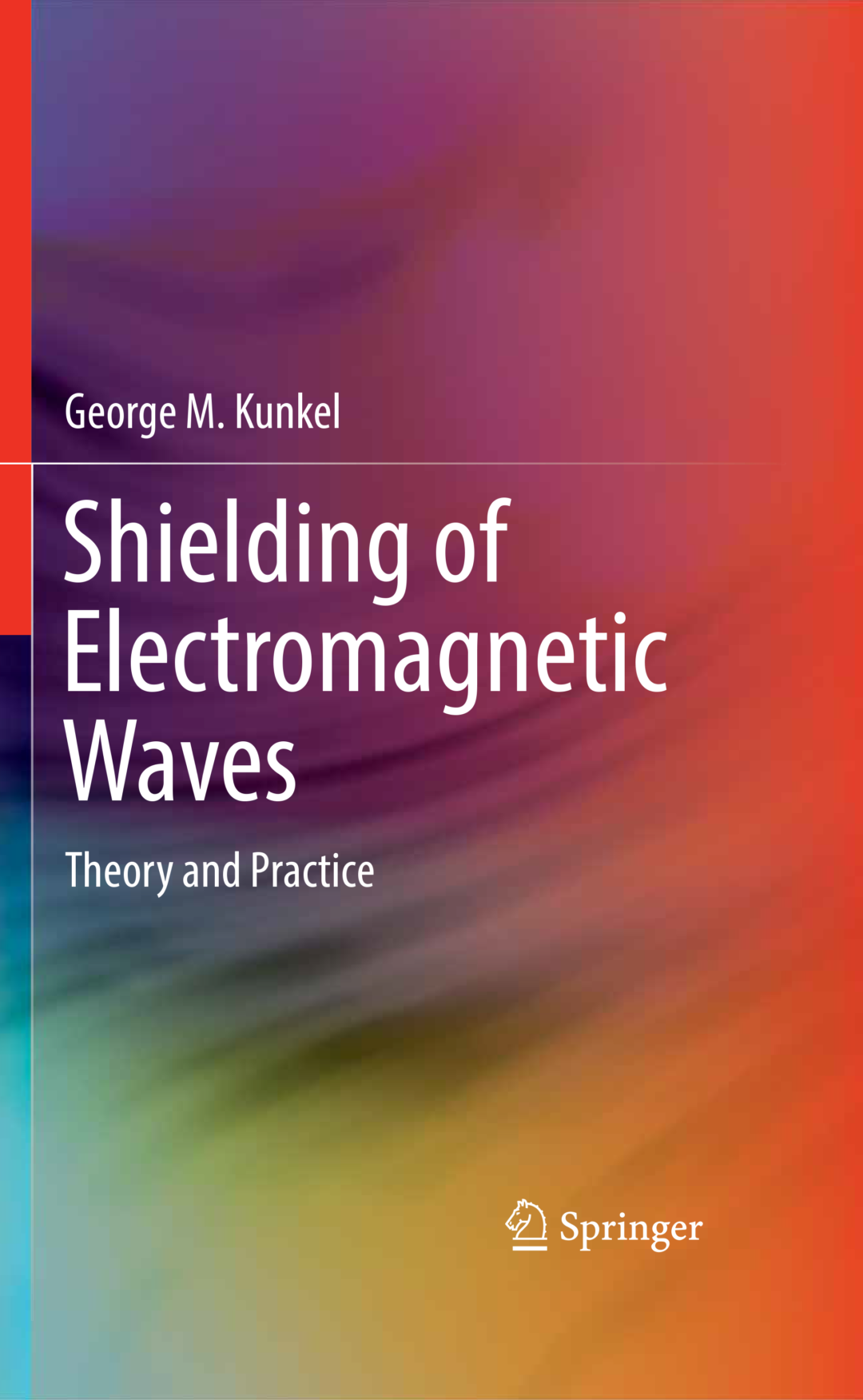 The Book: Shielding of Electromagnetic Waves Spira Manufacturing